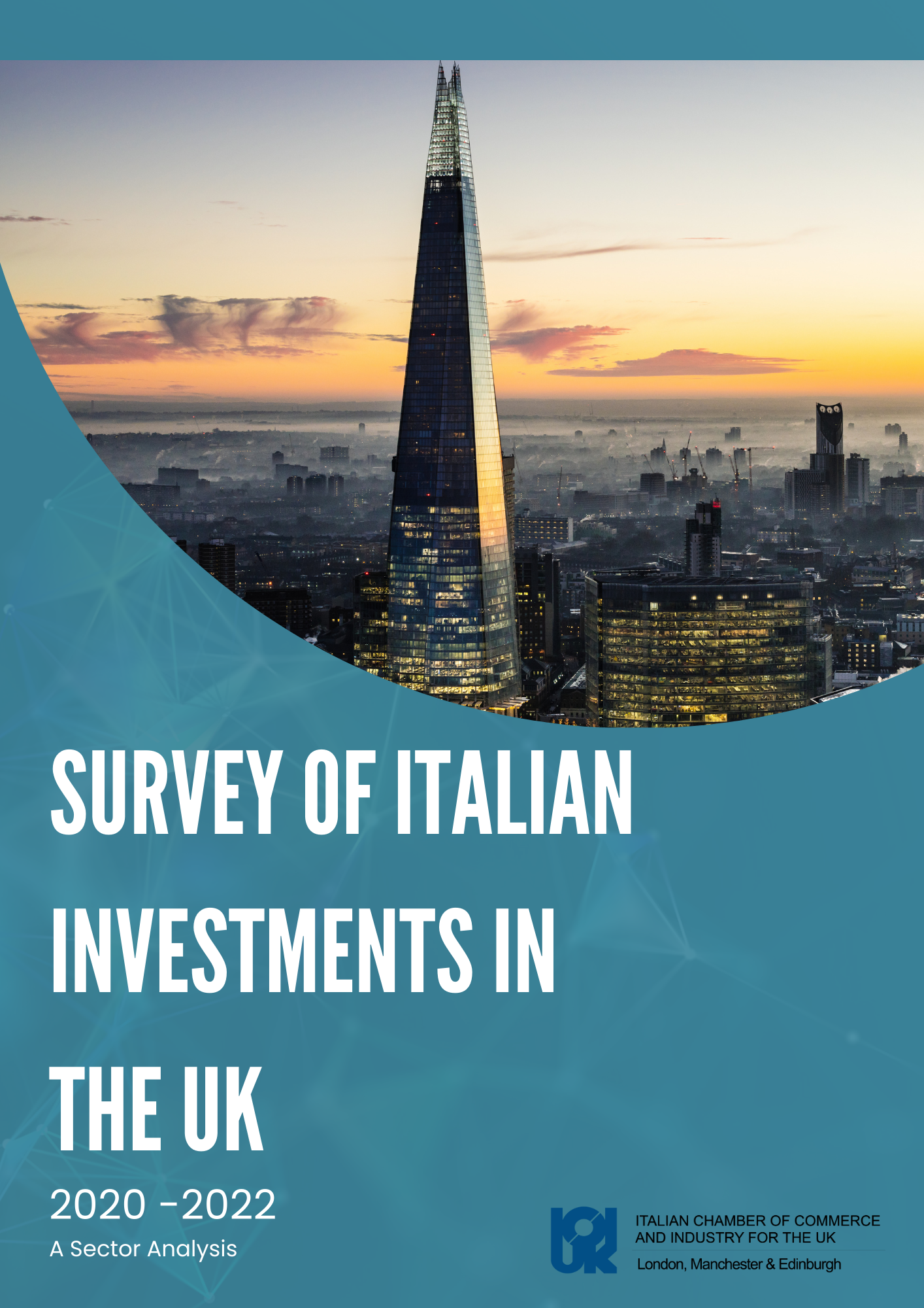 Seventh Survey of Italian Investments in the UK - The Italian Chamber ...